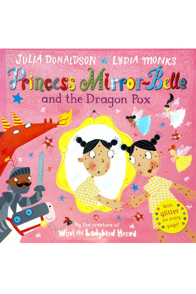 Princess Mirror-Belle And The Dragon Pox ,Julia Donaldson - Bargain ...